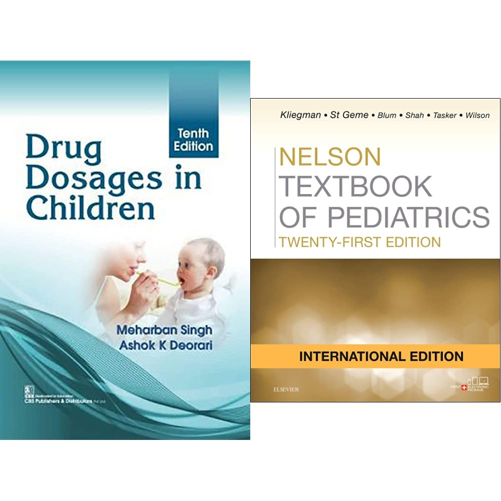 Buy DRUG DOSAGES IN CHILDREN 10ED (PB 2020)+NELSON TEXTBOOK OF ...