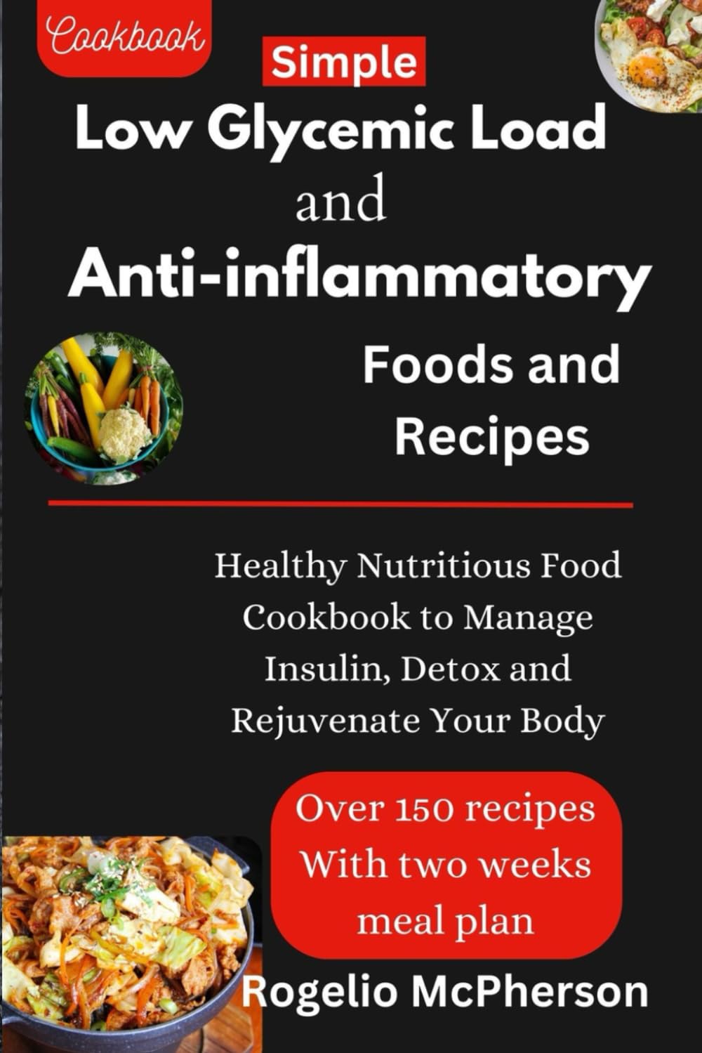 Simple Low Glycemic Load and Anti-inflammatory Foods and Recipes ...