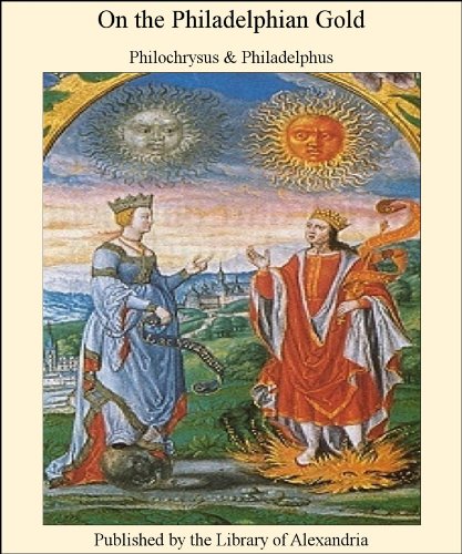 On the Philadelphian Gold - Kindle edition by Philochrysus ...