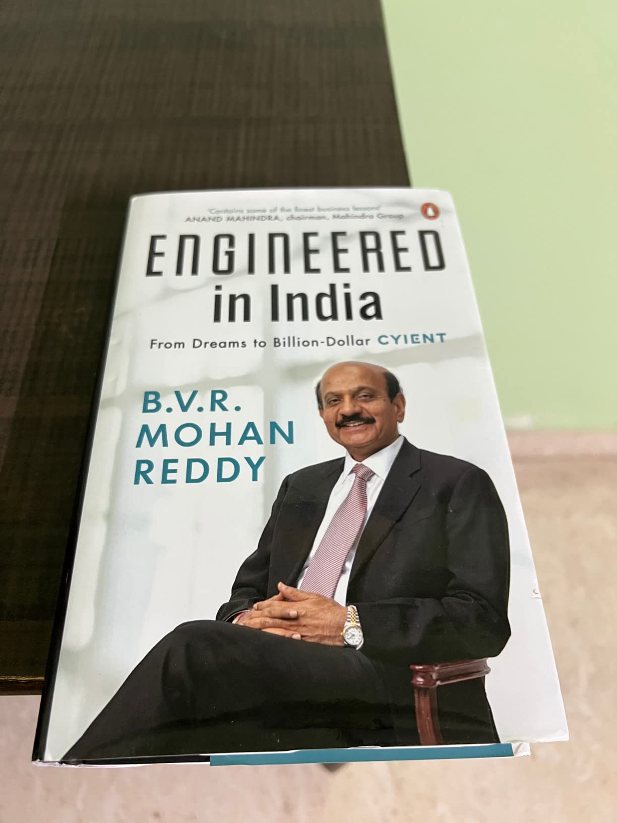 Engineered in India: From Dreams to Billion-Dollar Cyient : Reddy ...