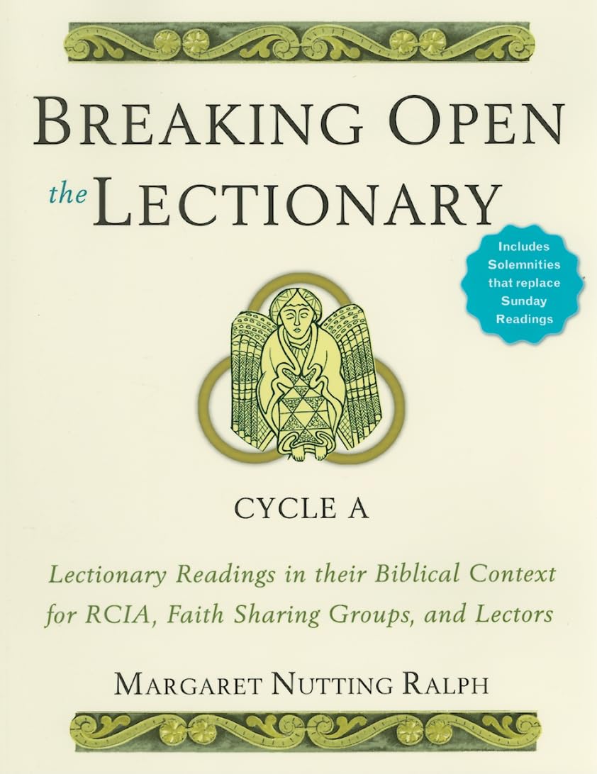 Breaking Open the Lectionary: Lectionary Readings in Their Biblical ...