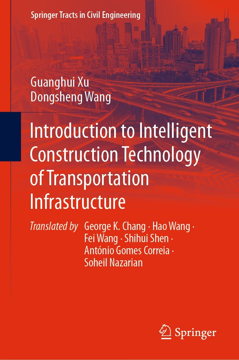 Introduction to Intelligent Construction Technology of Transportation ...