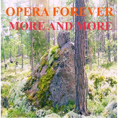 Play Opera for Ever More and More by VARIOUS ARTISTS on Amazon Music