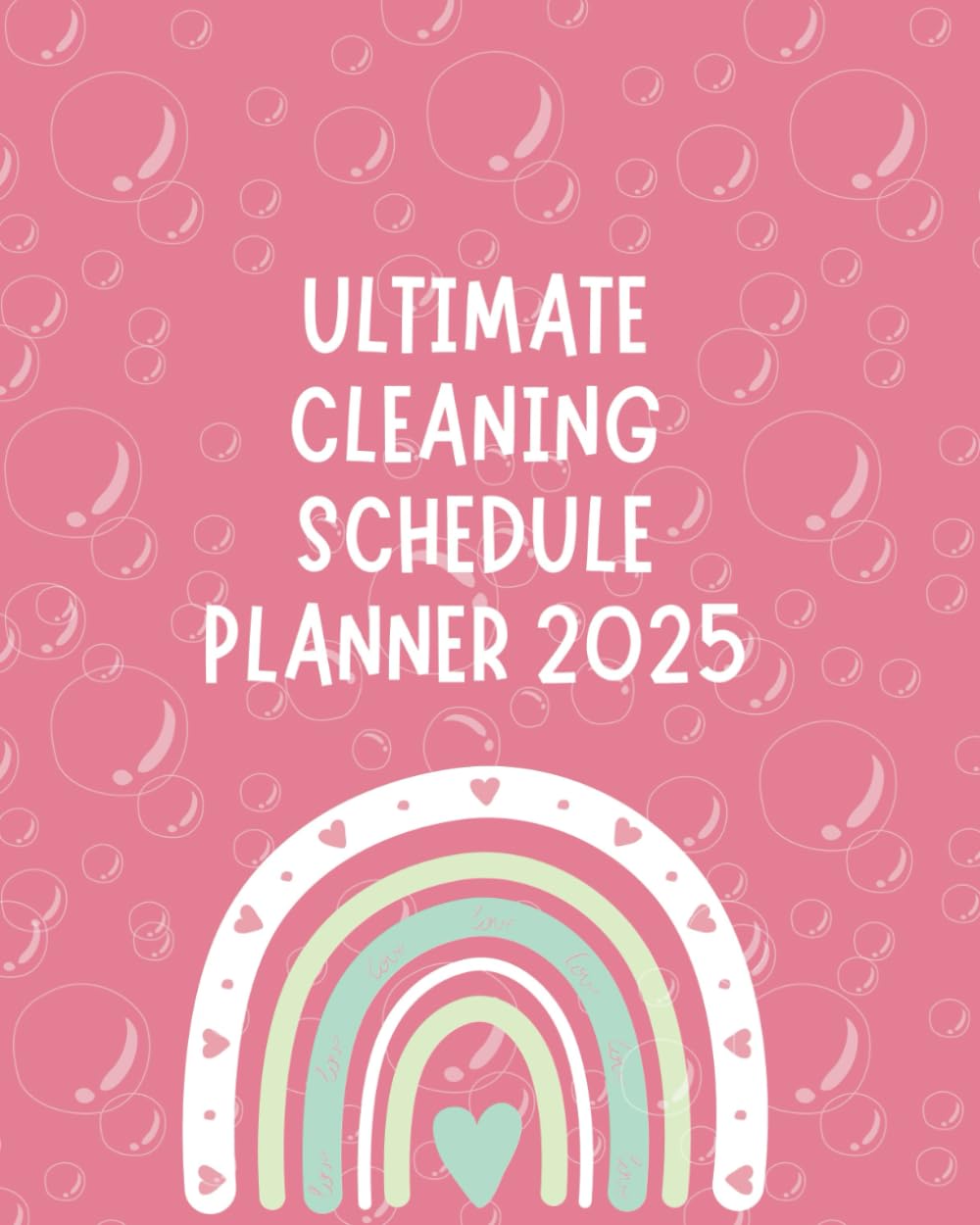 Ultimate Cleaning Schedule Planner 2025: Your Essential Guide to a Tidy ...