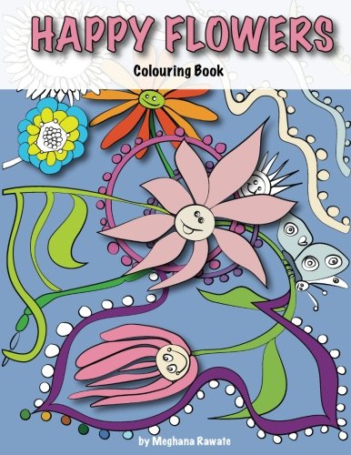 Amazon.com: Happy Flowers: Colouring Book: 9781974649310: Rawate P ...