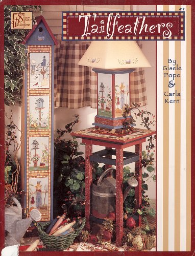 Tailfeathers - Susan Scheewe Publications #417: Gisele Pope & Carla ...