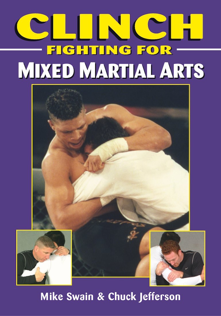 Amazon.com: Clinch Fighting for Mixed Martial Arts eBook : Swain, Mike ...
