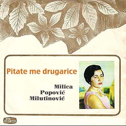 Pitale me drugarice by Milica Popovic Milutinovic on Amazon Music ...