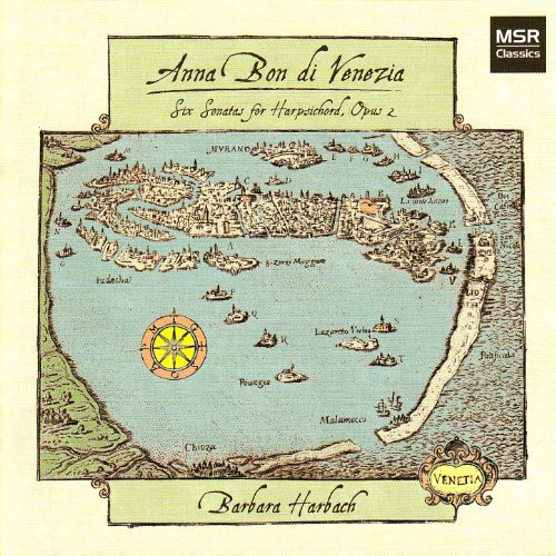 Écouter Anna Bon di Venezia: Six Sonatas for Harpsichord, Op. 2 de ...