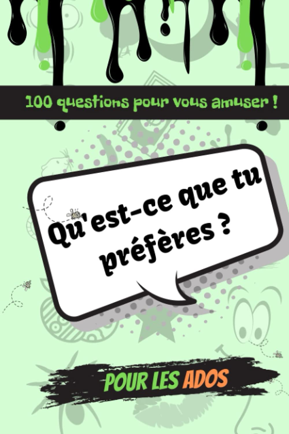 Quest Ce Que Tu Preferes Pour Les Ados 100 Questions | Desertcart Kenya