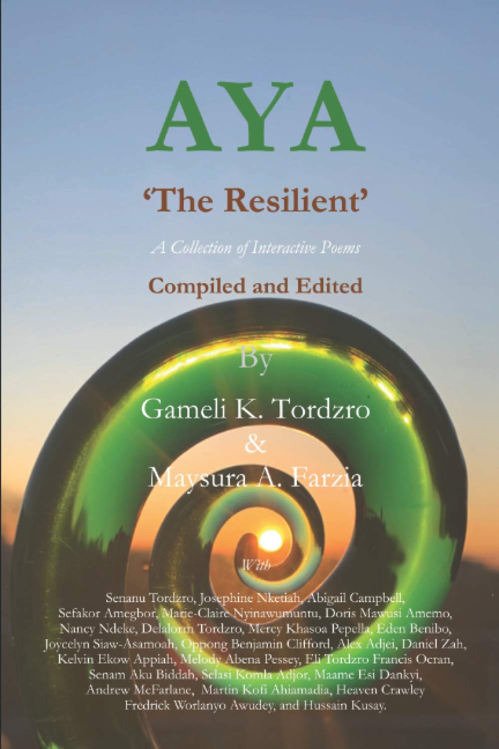 Amazon.com: Aya ‘The Resilient’ (The Adinkra Series): 9781711260228 ...