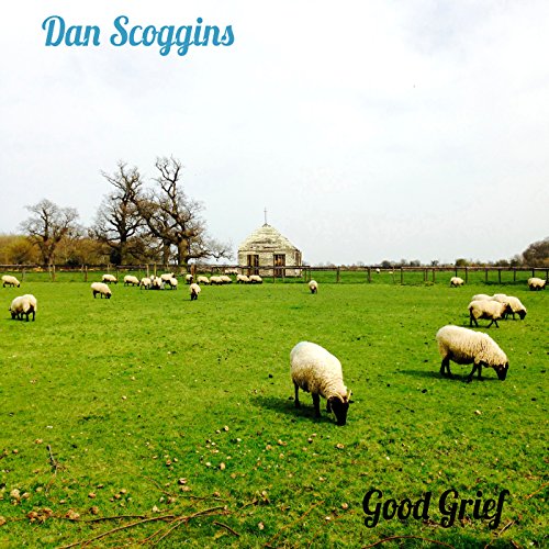 Amazon.com: Good Grief : Dan Scoggins: Digital Music