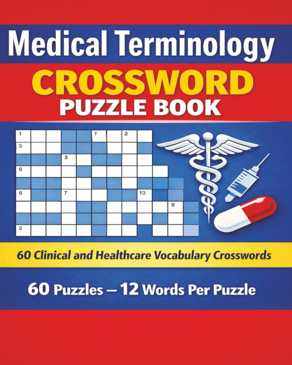 Medical Terminology Crossword Puzzle Book: 60 Clinical and Healthcare ...