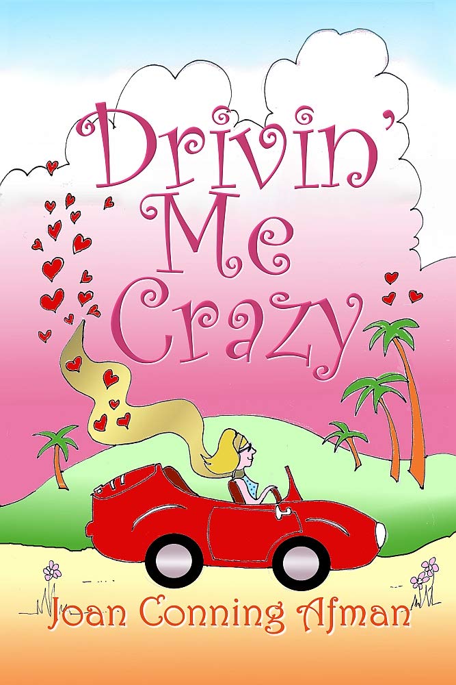 Amazon.com: Drivin’ Me Crazy eBook : Afman, Joan Conning: Kindle Store
