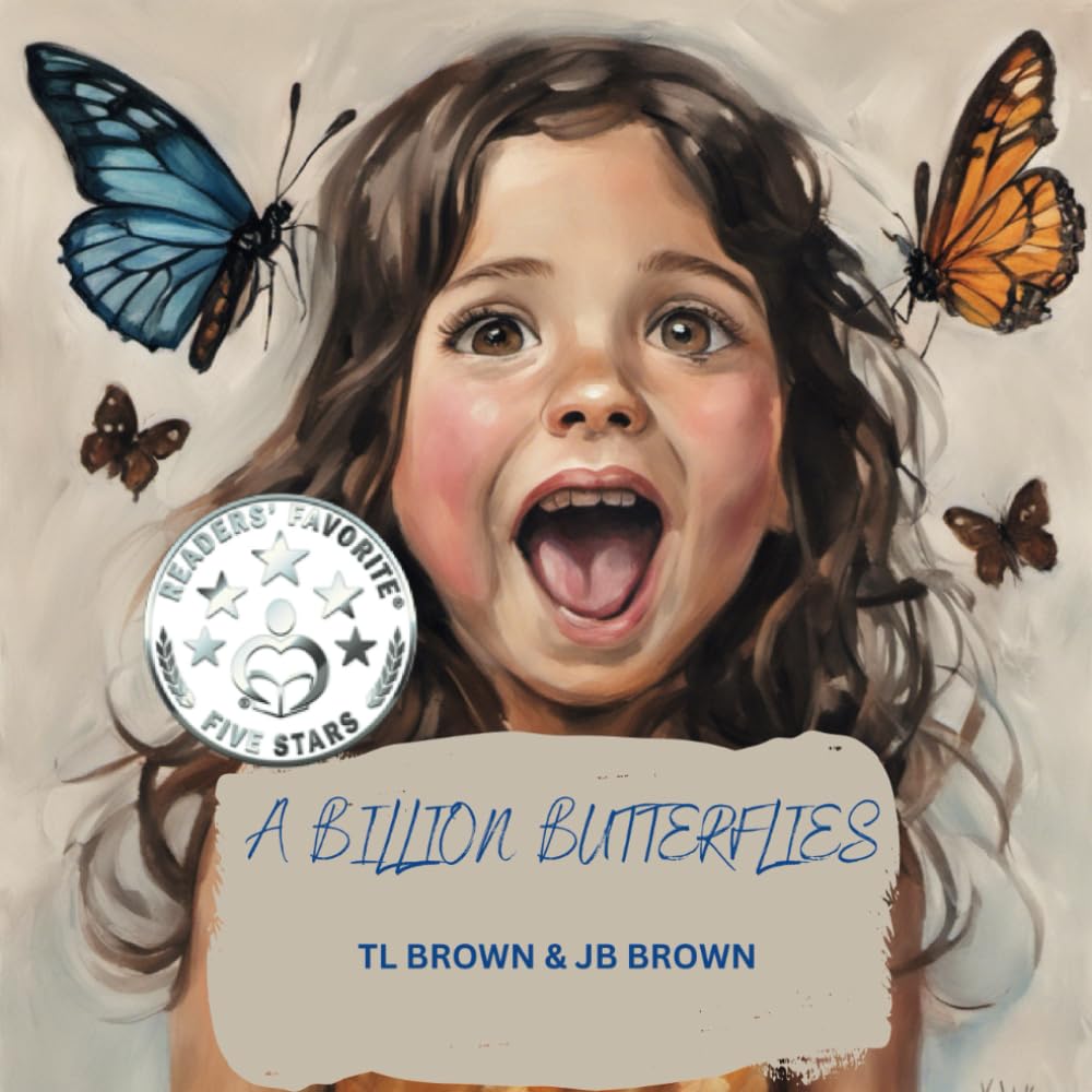 Amazon.com: A Billion Butterflies: 9798860207752: Brown, TL, Brown, JB ...
