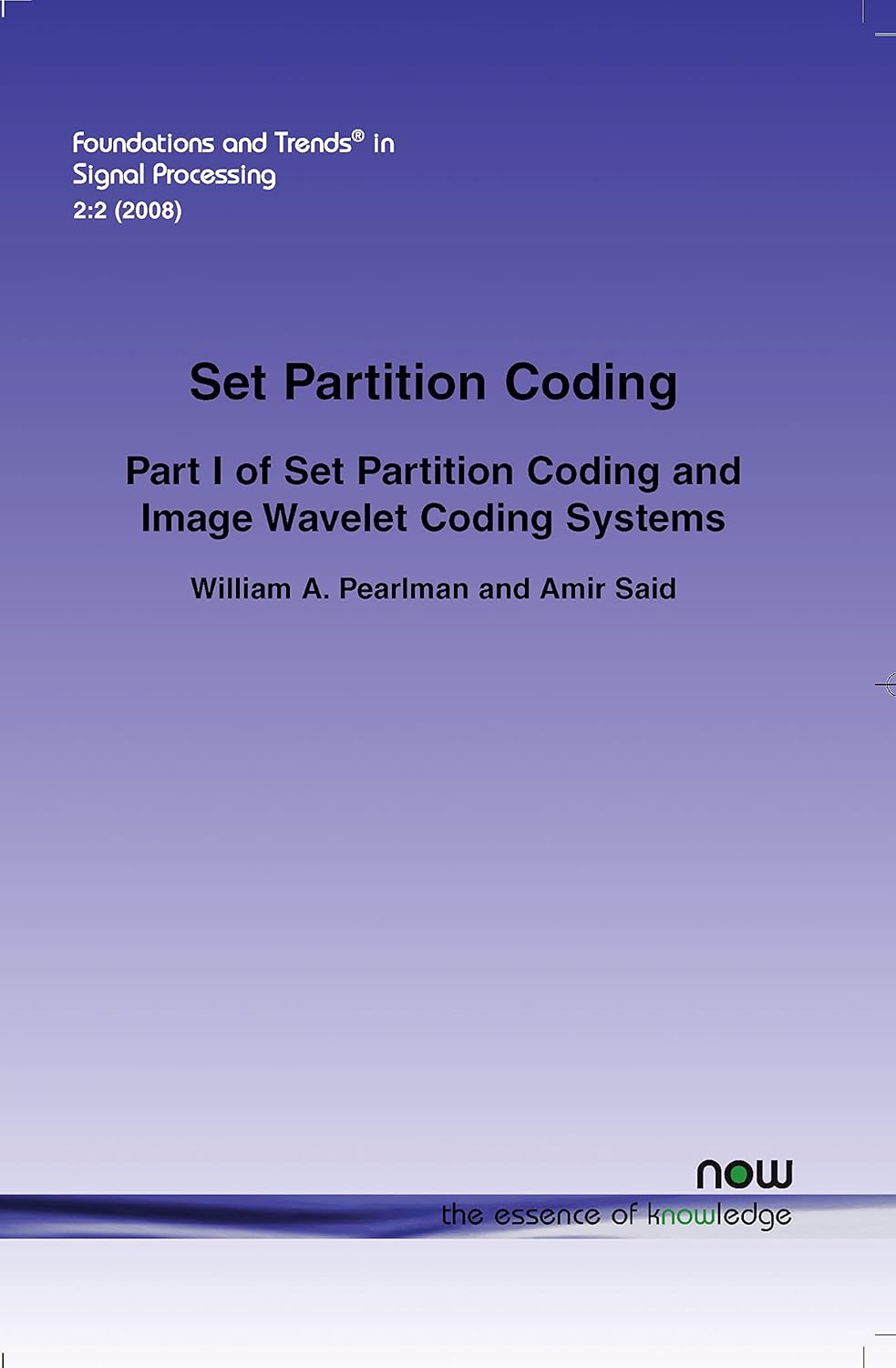 Set Partition Coding Part I Of Set Partition Coding And Image Wavelet Coding Systems