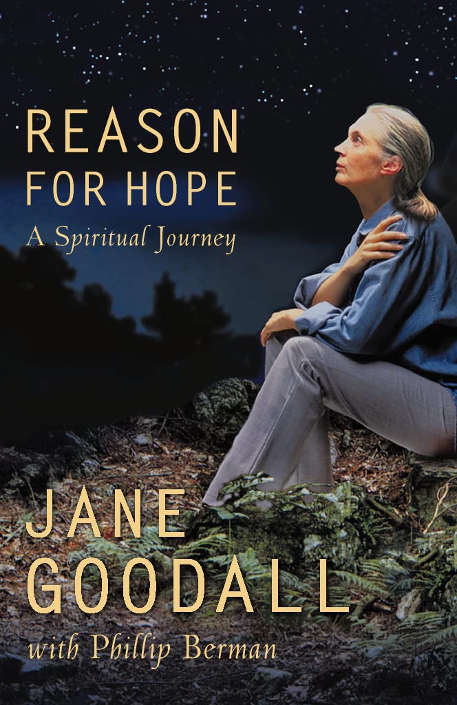 Reason For Hope - A Spiritual Journey: Goodall,Jane: 9780722539286 ...
