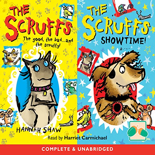 The Scruffs & The Scruffs: Showtime! (Audio Download): Hannah Shaw ...