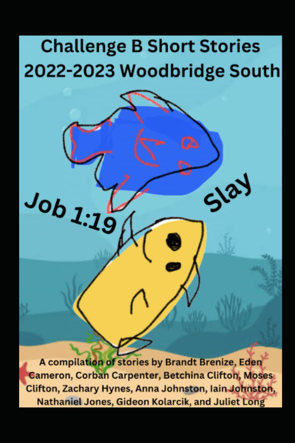 Challenge B Short Stories: 2022-2023 Woodbridge South: Carpenter ...