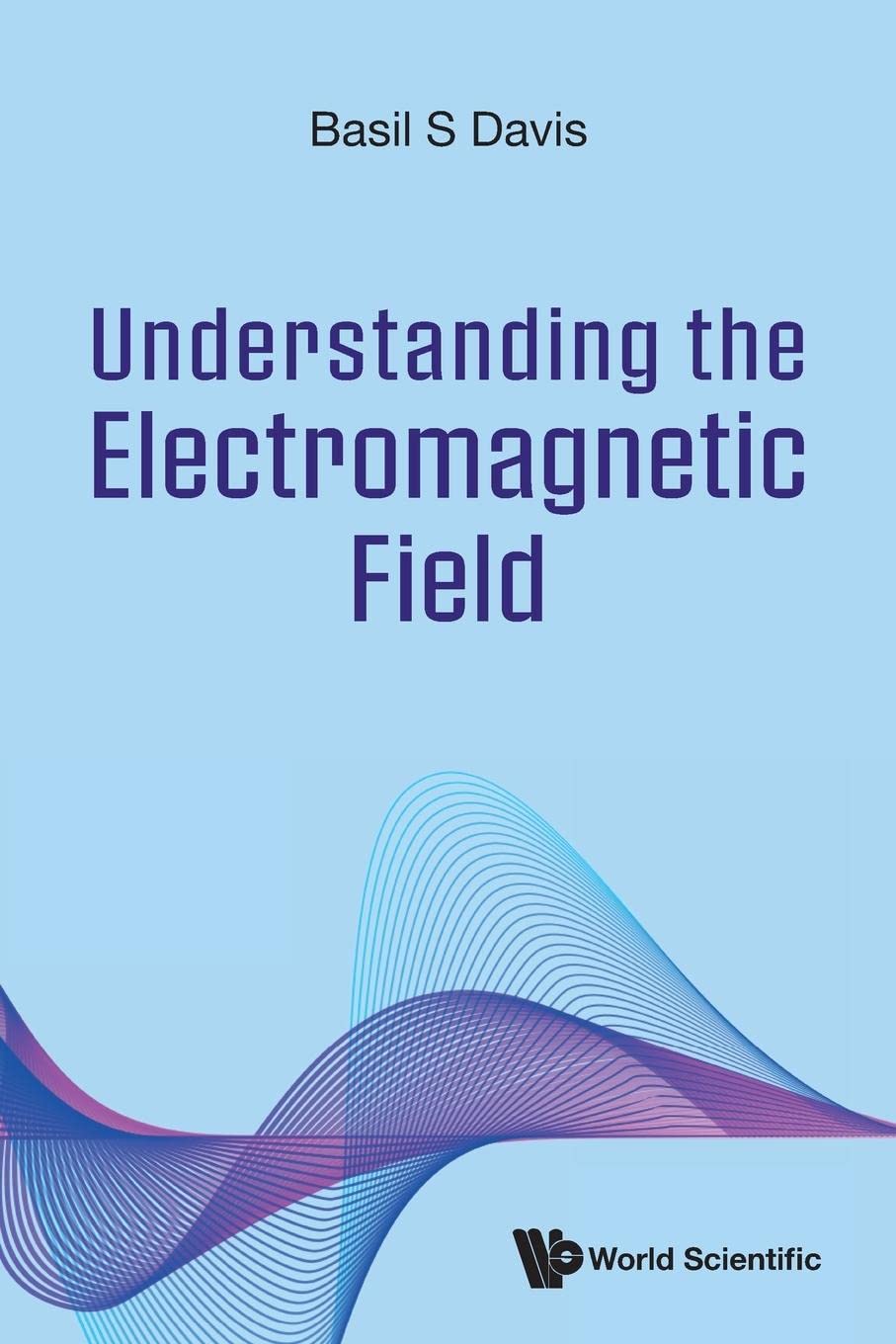 Amazon | Understanding The Electromagnetic Field | Davis, Basil S ...