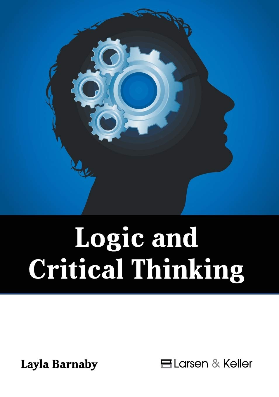 Amazon.com: Logic and Critical Thinking: 9781641721332: Barnaby, Layla ...