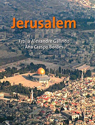 Jerusalem: Amazon.co.uk: Crespo Bordes, Ana, Galindo López, Froilà ...