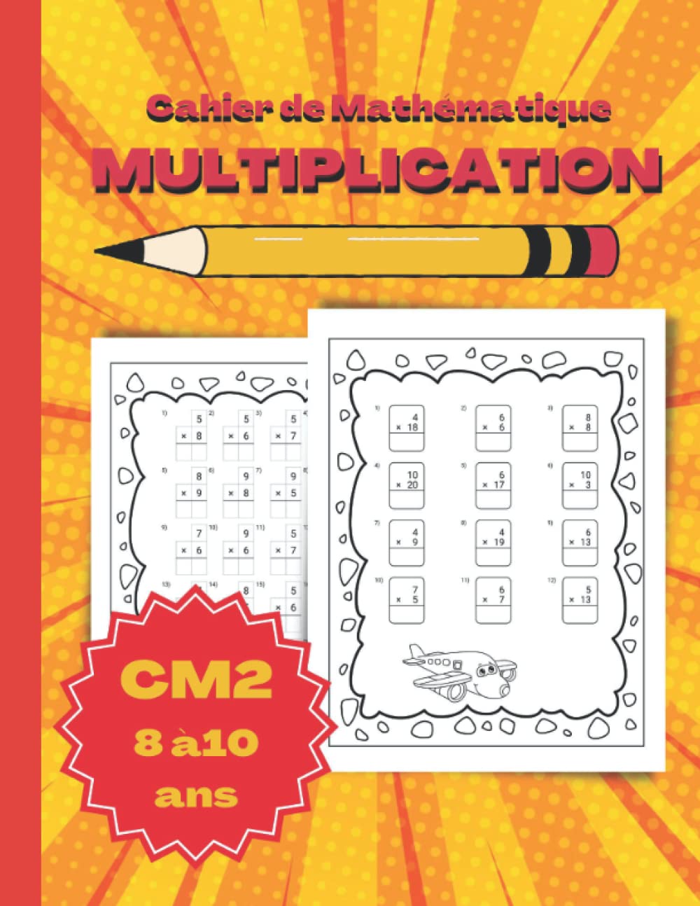 Cahier De Mathematique Multiplication Cm2 Exercice De Math Pour Les ...