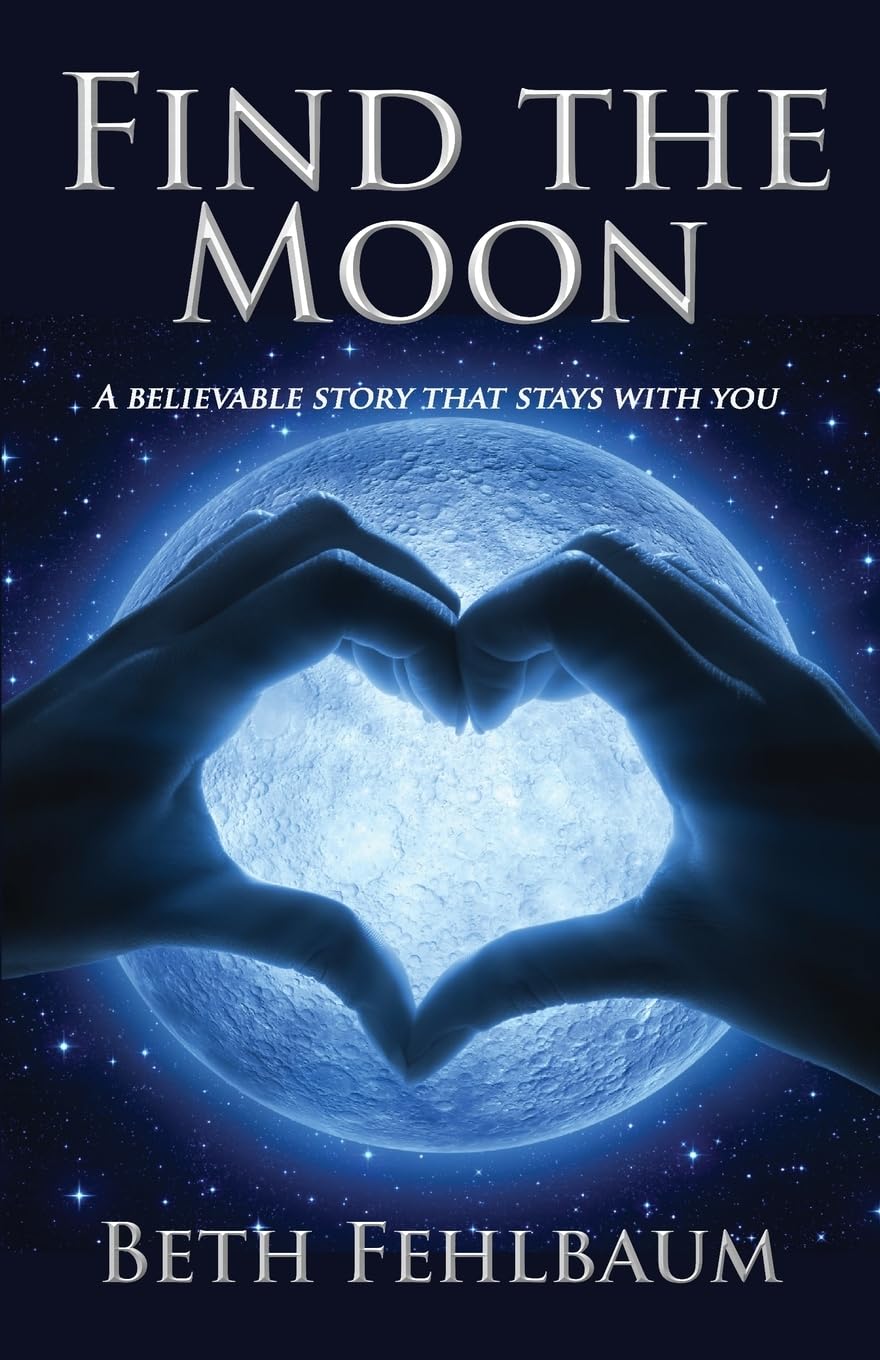 Amazon.com: Find the Moon: 9781958640296: Fehlbaum, Beth: Books