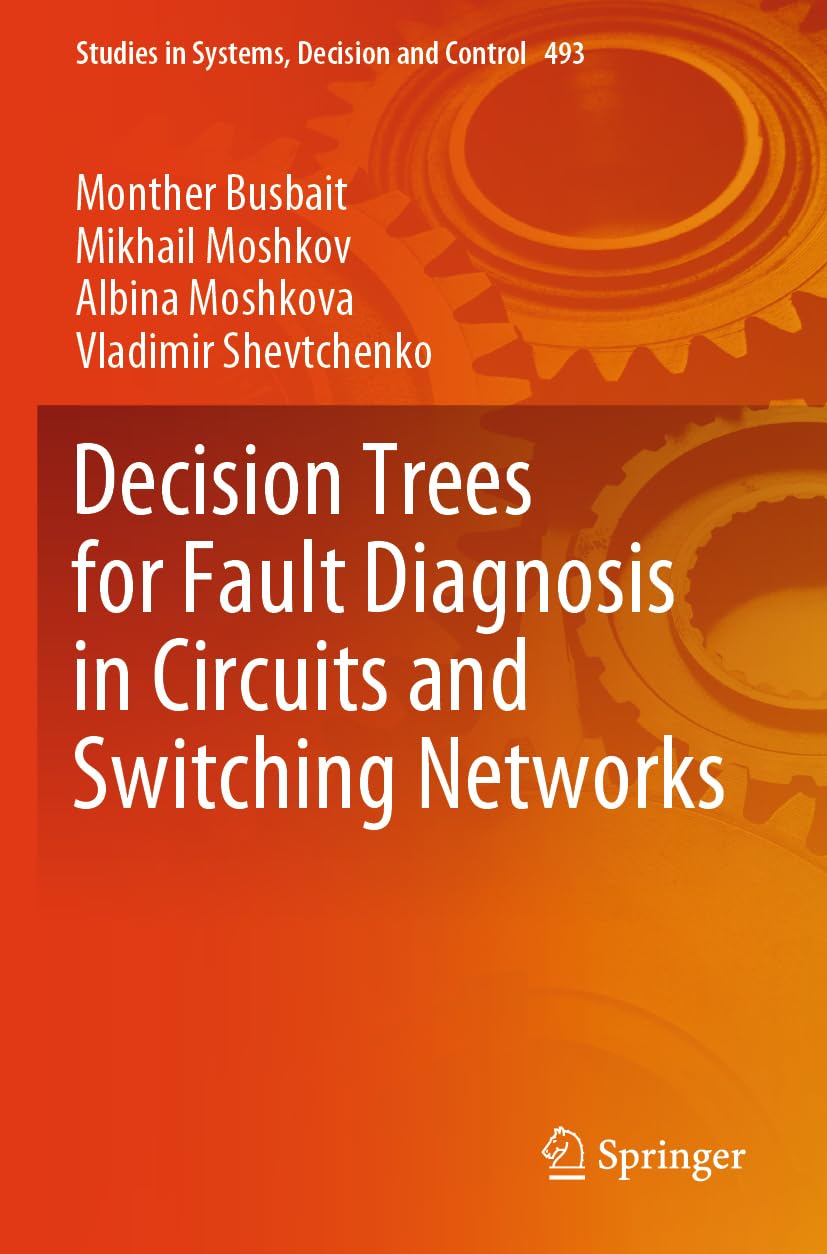Decision Trees for Fault Diagnosis in Circuits and Switching Networks ...