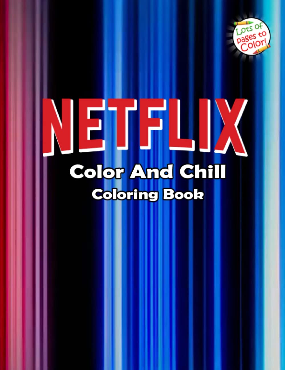Buy Netflix Color And Chill Coloring Book: High Quality Coloring Pages ...