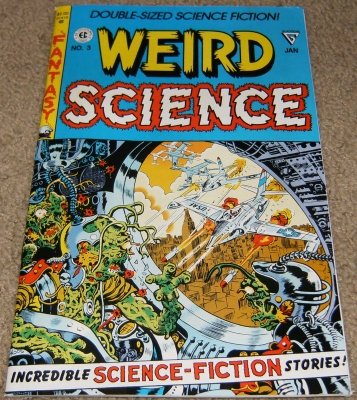Weird Science #3 (Double-Sized Science Fiction Stories!): Various ...