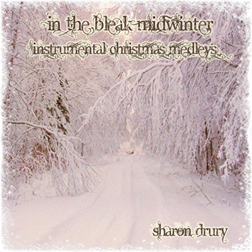 Play In the Bleak Midwinter (Instrumental Christmas Medleys) by Sharon ...