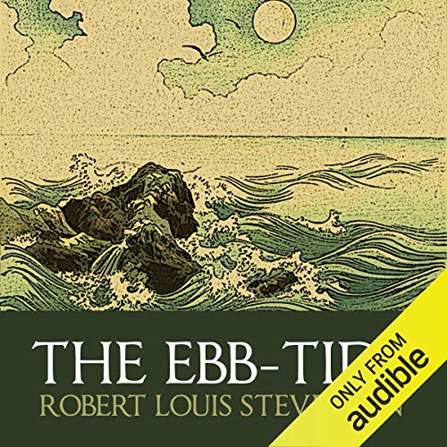 The Ebb-Tide (Audio Download): Robert Louis Stevenson, Barnaby Edwards ...