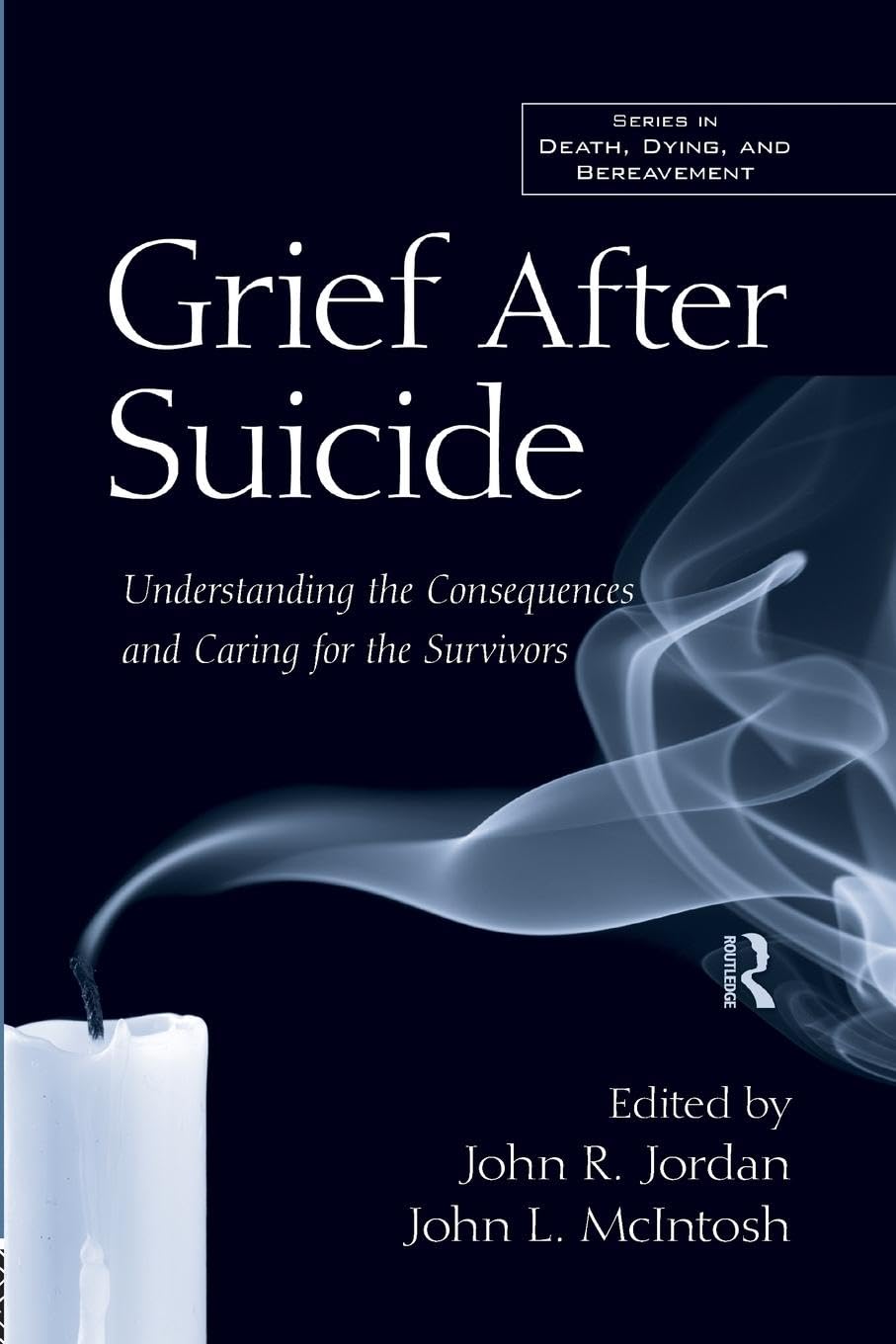 Amazon | Grief After Suicide: Understanding the Consequences and Caring ...