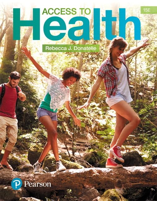 Amazon.com: Access To Health (15th Edition): 9780134516257: Donatelle ...