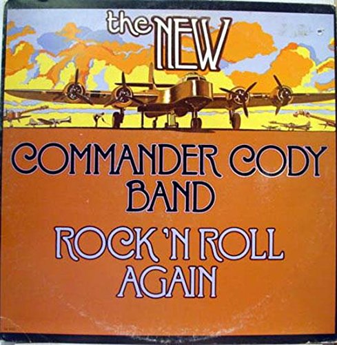 Amazon.com: The New Commander Cody Band Rock N Roll Again vinyl record ...