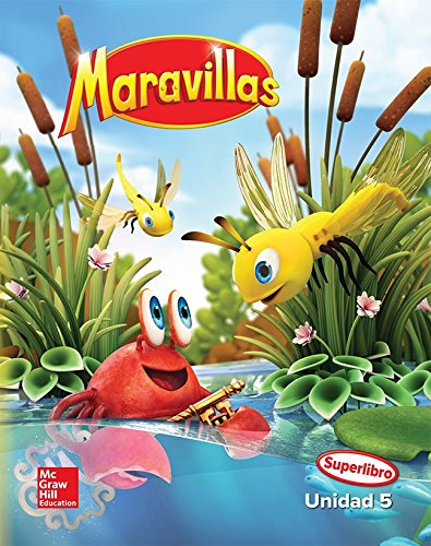 Maravillas Reading Writing Workshop Big Book, Unit 5, Kindergarten ...