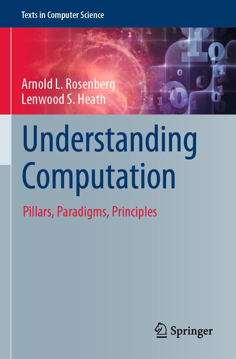 Amazon.co.jp: Understanding Computation: Pillars, Paradigms, Principles ...
