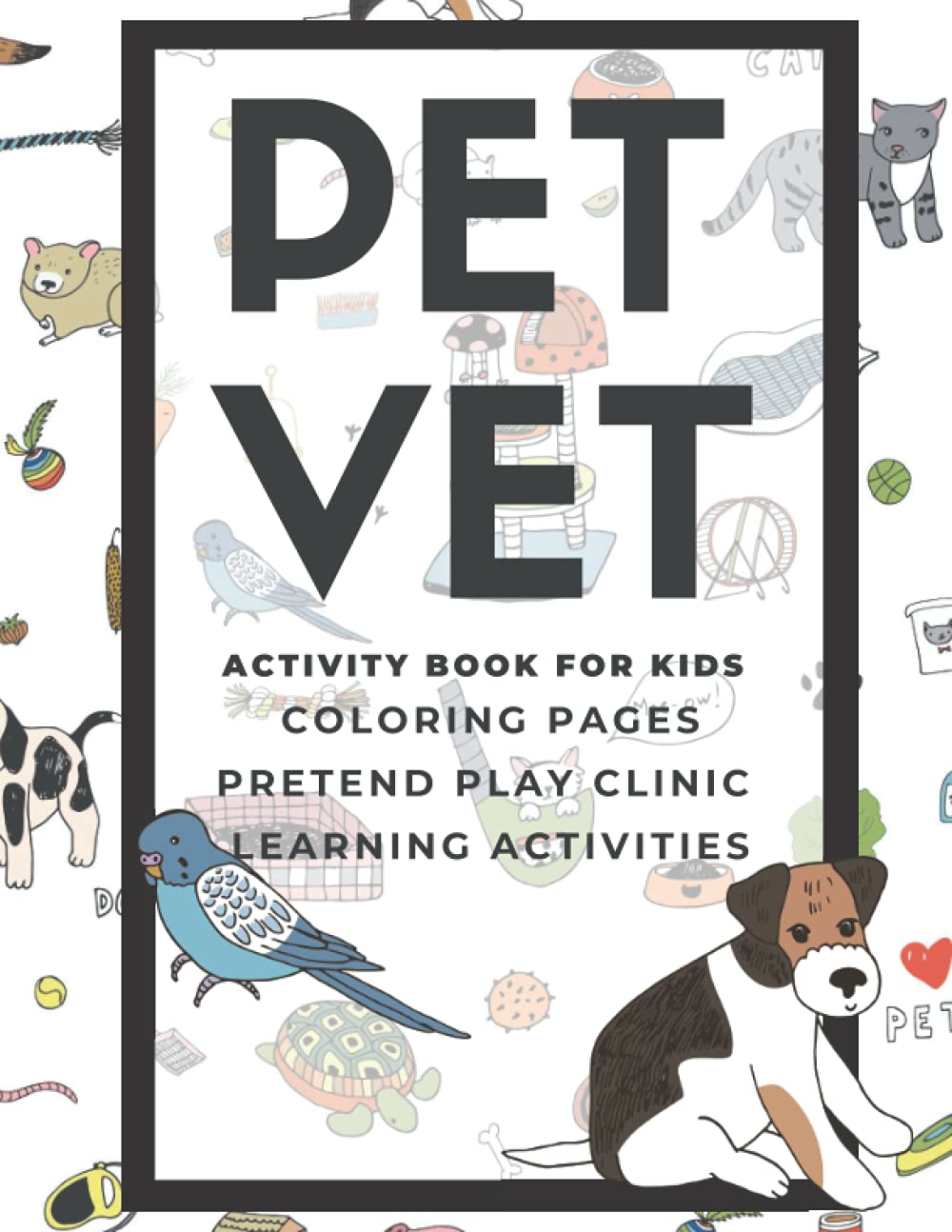 PET VET Activity Book for Kids: Coloring Pages, Pretend Play Clinic ...