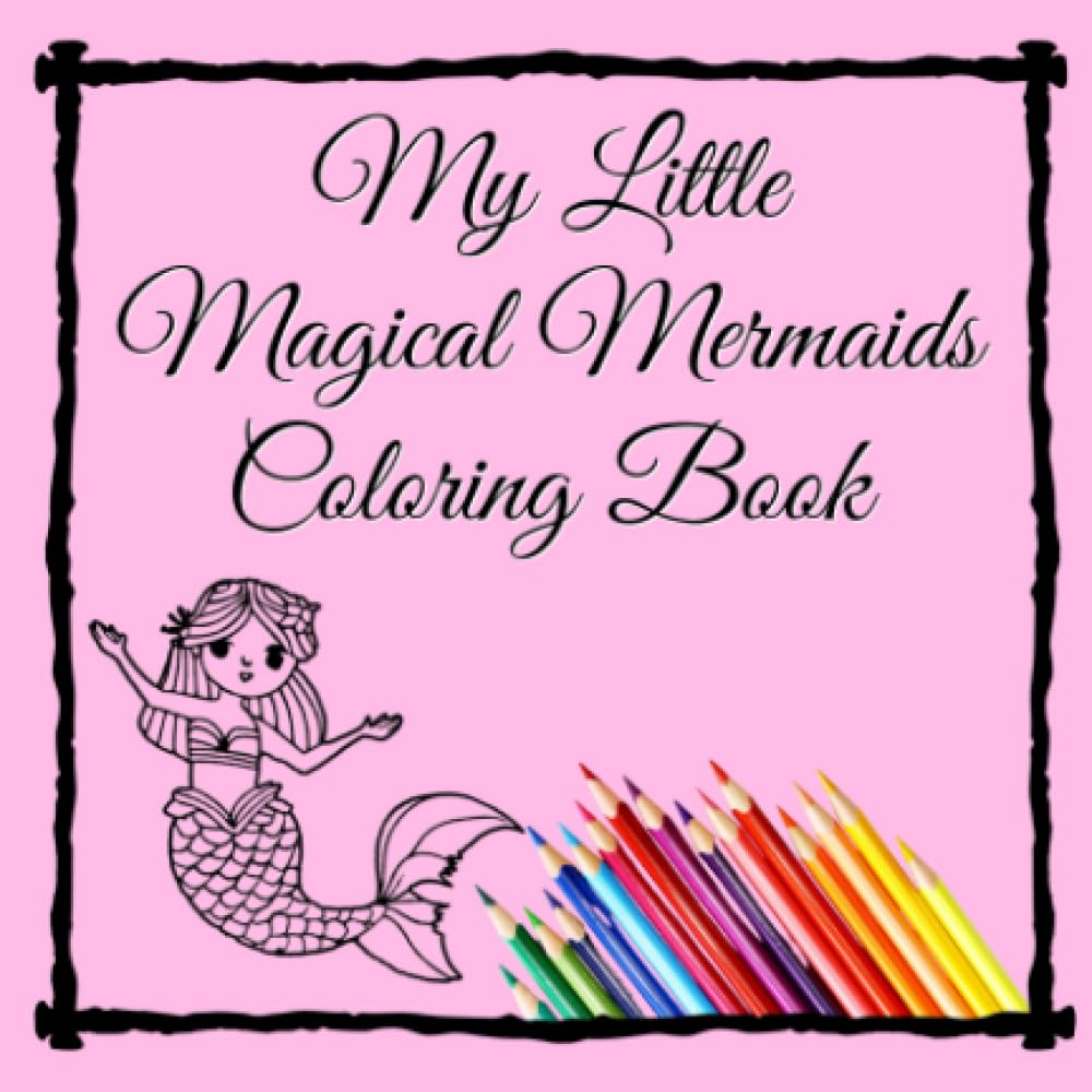 Amazon.com: My Little Magical Mermaid Coloring Book (Pocket Sized Creativity): 9798861032599 ...