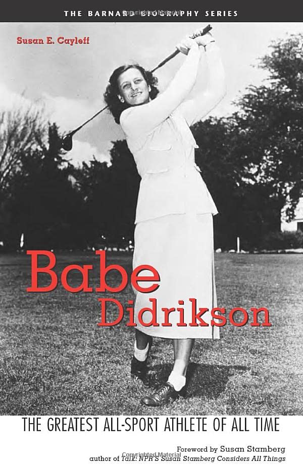 Amazon.com: Babe Didrikson: The Greatest All-Sport Athlete of All Time ...