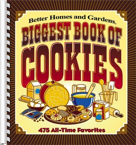 Biggest Book of Cookies: Better Homes and Gardens Books: 9780696217135 ...
