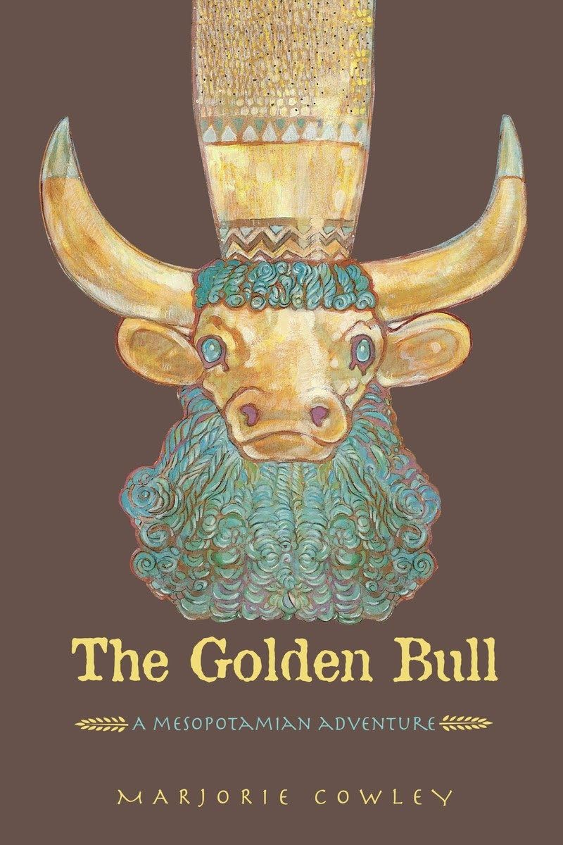 Amazon.com: The Golden Bull: A Mesopotamian Adventure: 9781580891820 ...