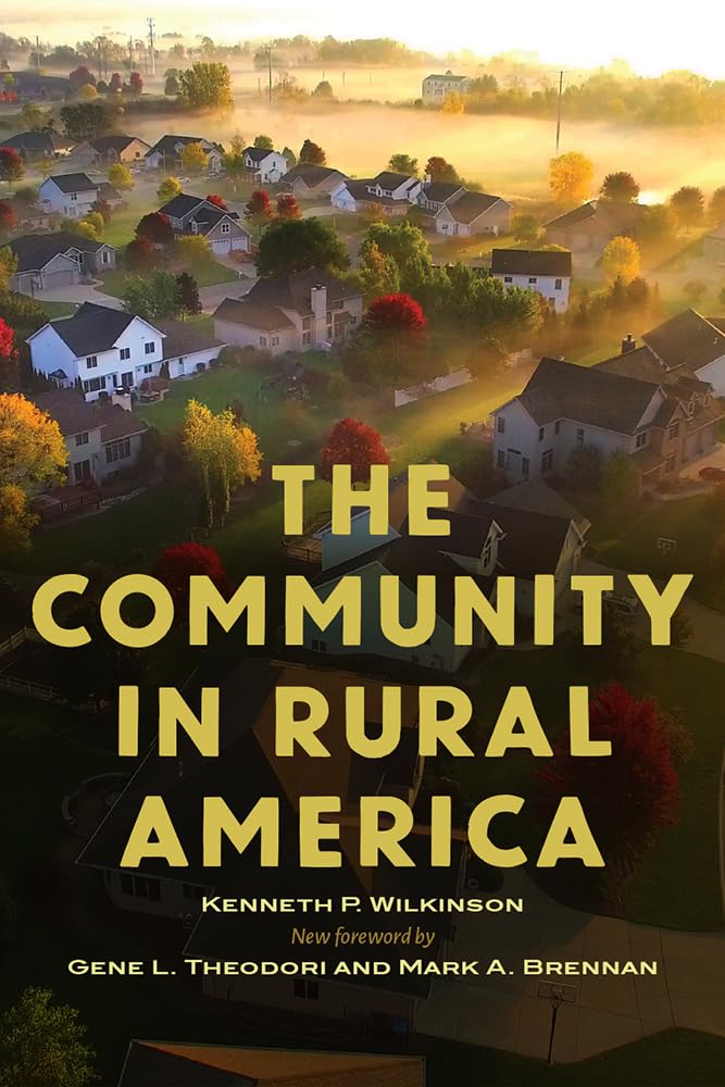 The Community in Rural America (Society and Natural Resources Book ...