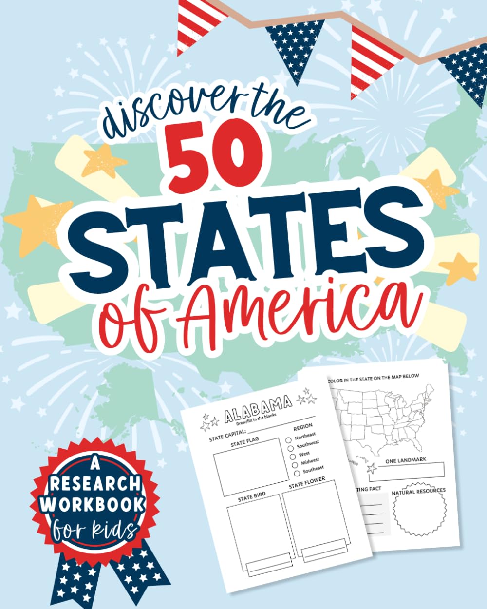 Discover the 50 States of America: A Research Workbook for Kids: Press ...