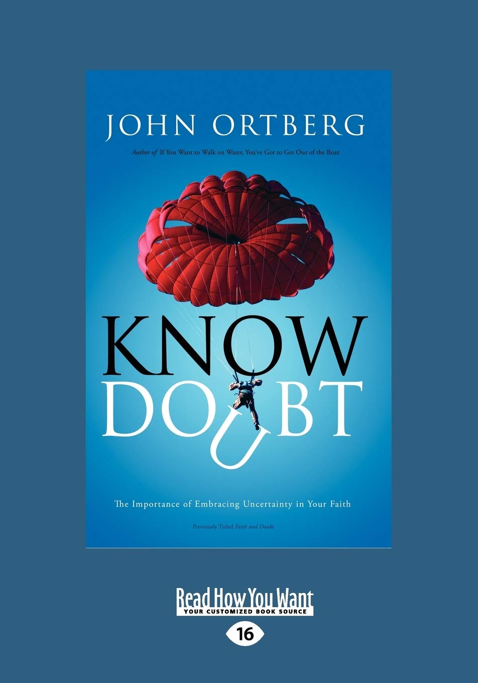 Know Doubt: Know Doubt: The Importance of Embracing Uncertainty in Your ...