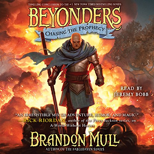 Chasing the Prophecy: Beyonders, Book 3 : Brandon Mull, Jeremy Bobb ...
