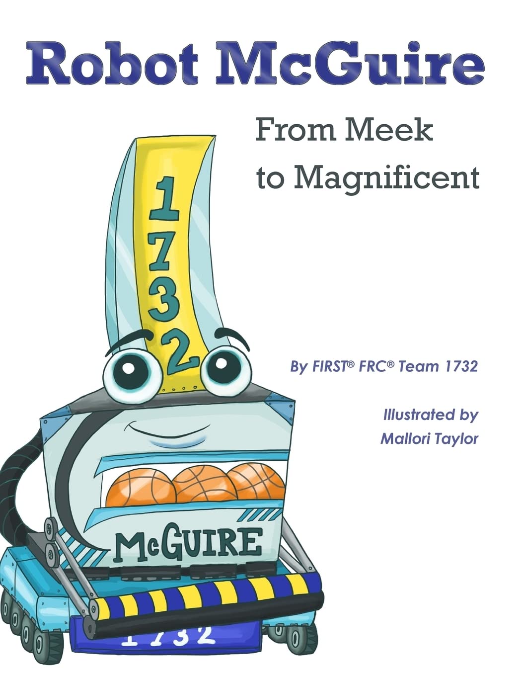 Amazon.com: Robot McGuire: From Meek to Magnificent: 9781508569961 ...