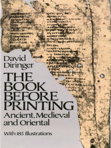The Book Before Printing: Ancient, Medieval and Oriental (Lettering ...