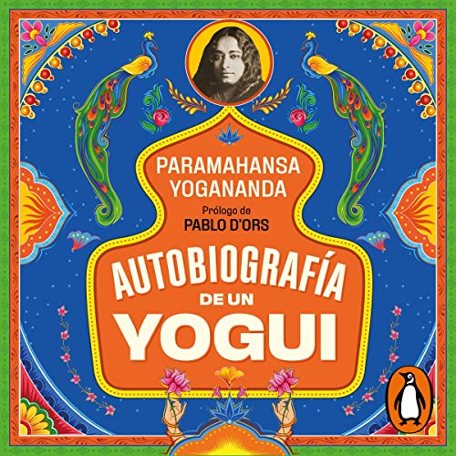 Amazon.com: Autobiografía de un yogui [Autobiography of a Yogui ...